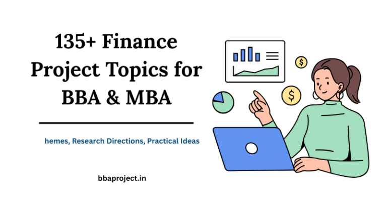 BBA Project | BBA Project Topics | BBA final year project ideas